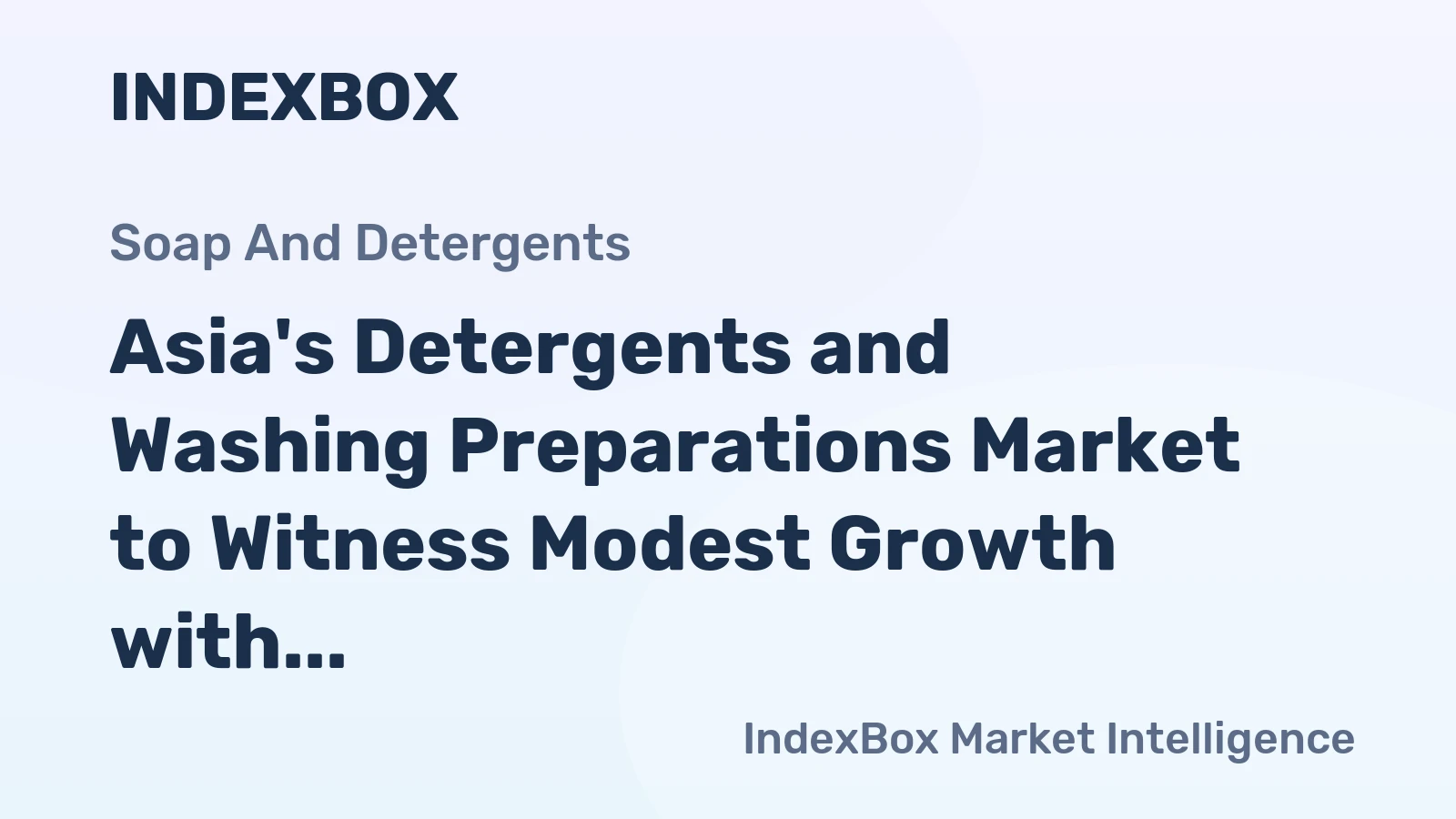 Asia's Detergents and Washing Preparations Market to Witness Modest Growth with +1.2% CAGR Between 2024-2035