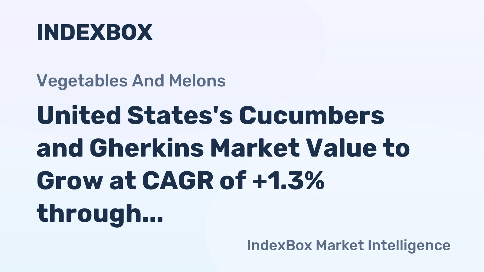 United States's Cucumbers and Gherkins Market Value to Grow at CAGR of +1.3% through 2035