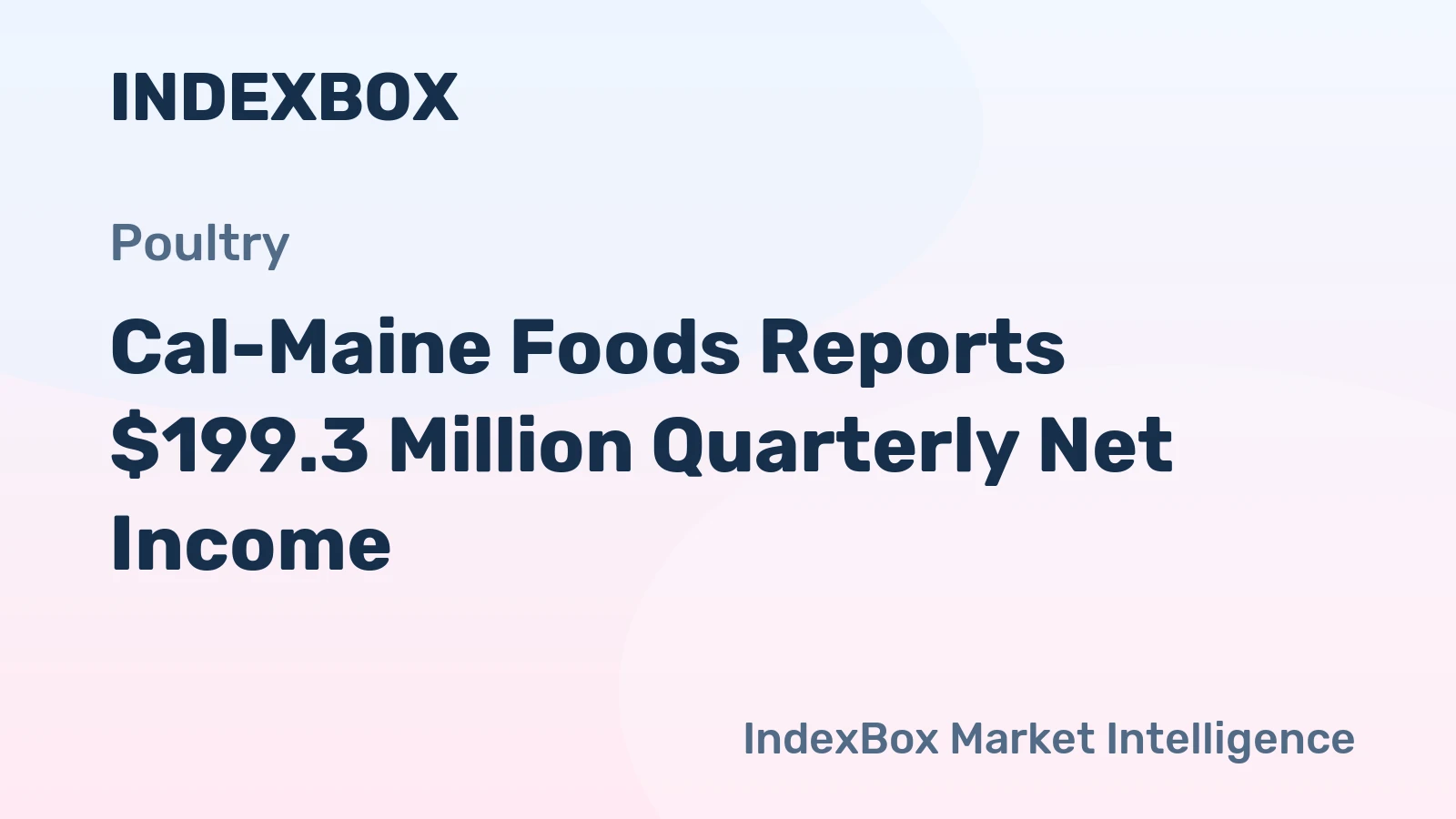 Cal-Maine Foods Reports $199.3 Million Quarterly Net Income
