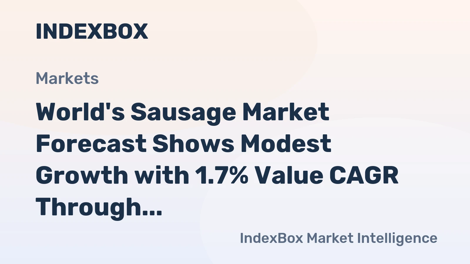 World's Sausage Market Forecast Shows Modest Growth with 1.7% Value CAGR Through 2035