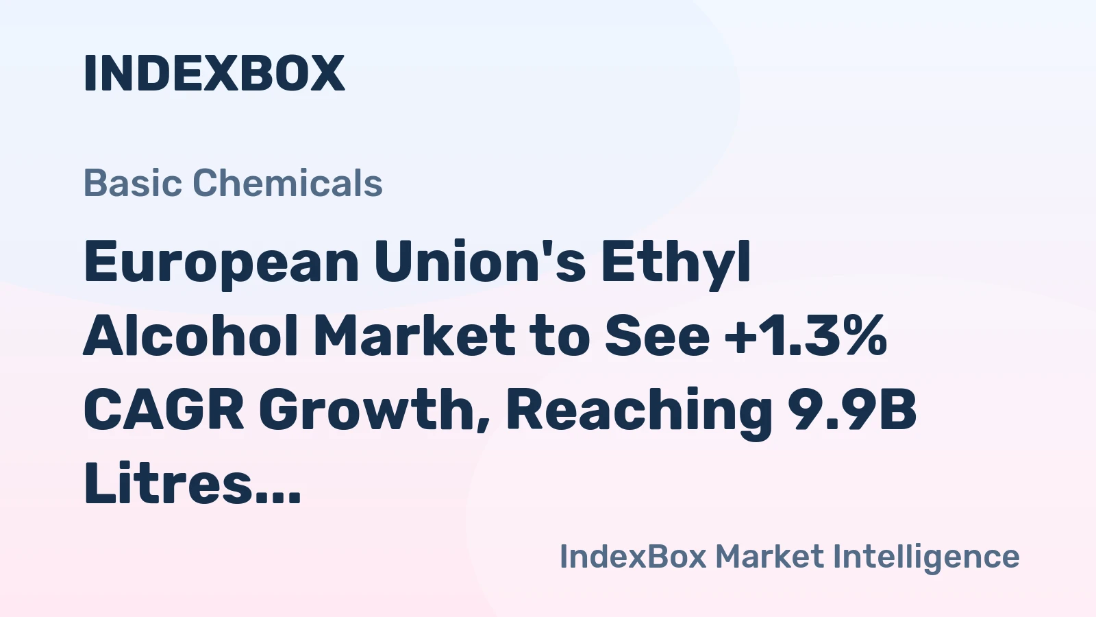 European Union's Ethyl Alcohol Market to See +1.3% CAGR Growth, Reaching 9.9B Litres by 2035
