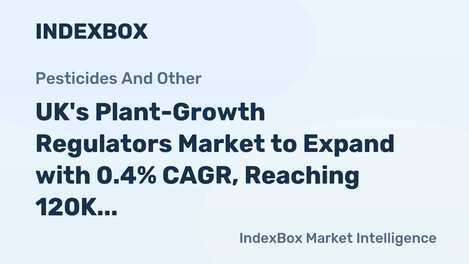 UK's Plant-Growth Regulators Market to Expand with 0.4% CAGR, Reaching 120K Tons by 2035