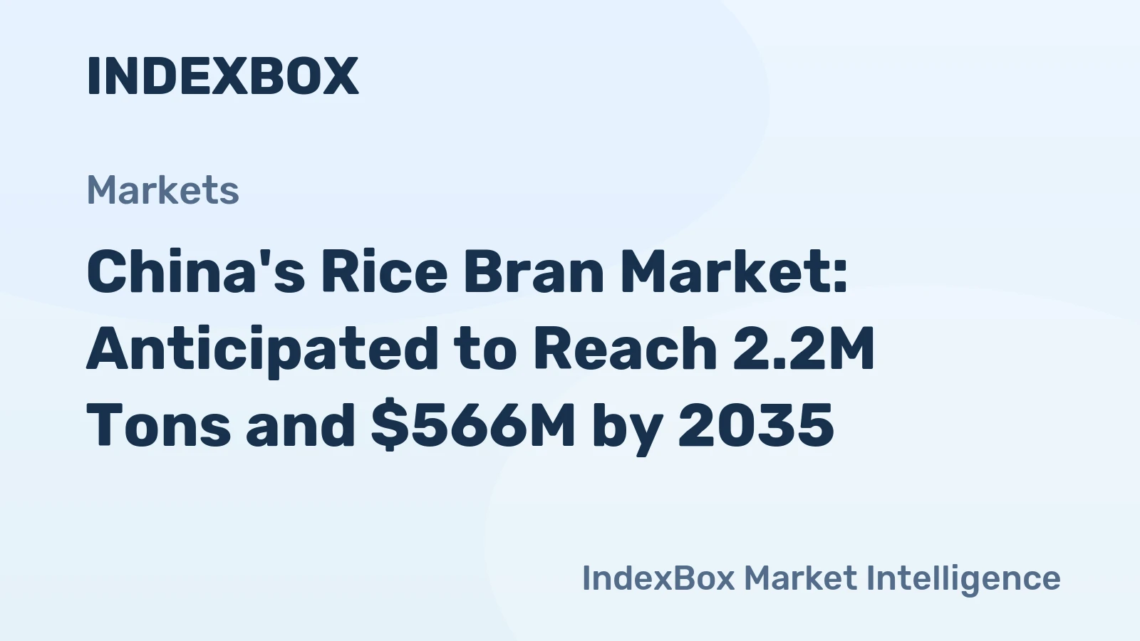 China's Rice Bran Market: Anticipated to Reach 2.2M Tons and $566M by 2035