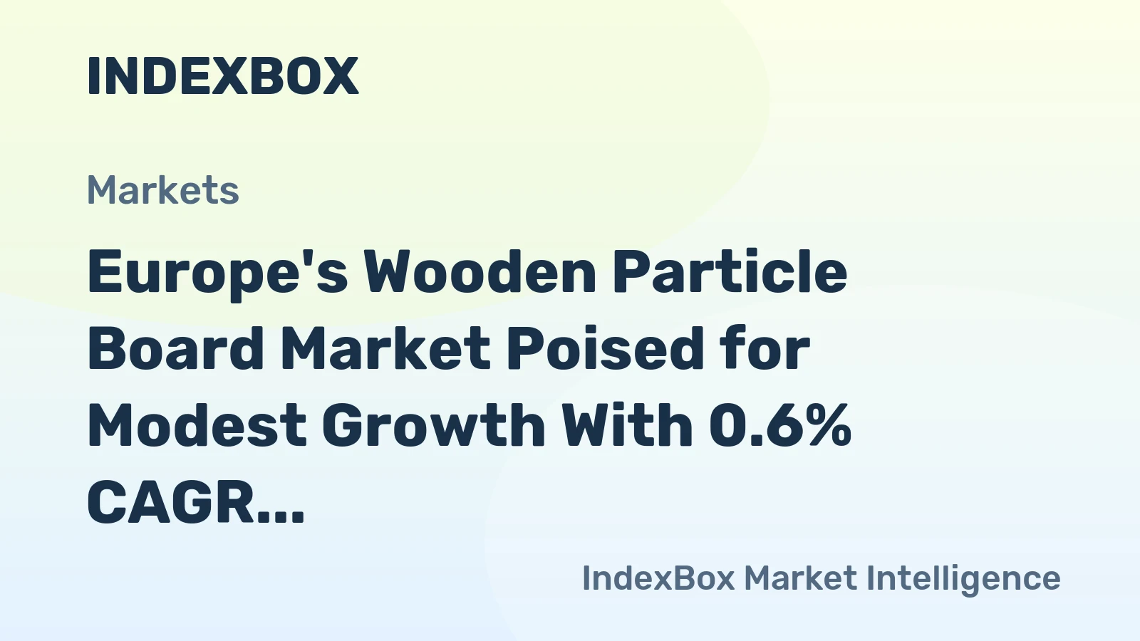 Europe's Wooden Particle Board Market Poised for Modest Growth With 0.6% CAGR Forecast
