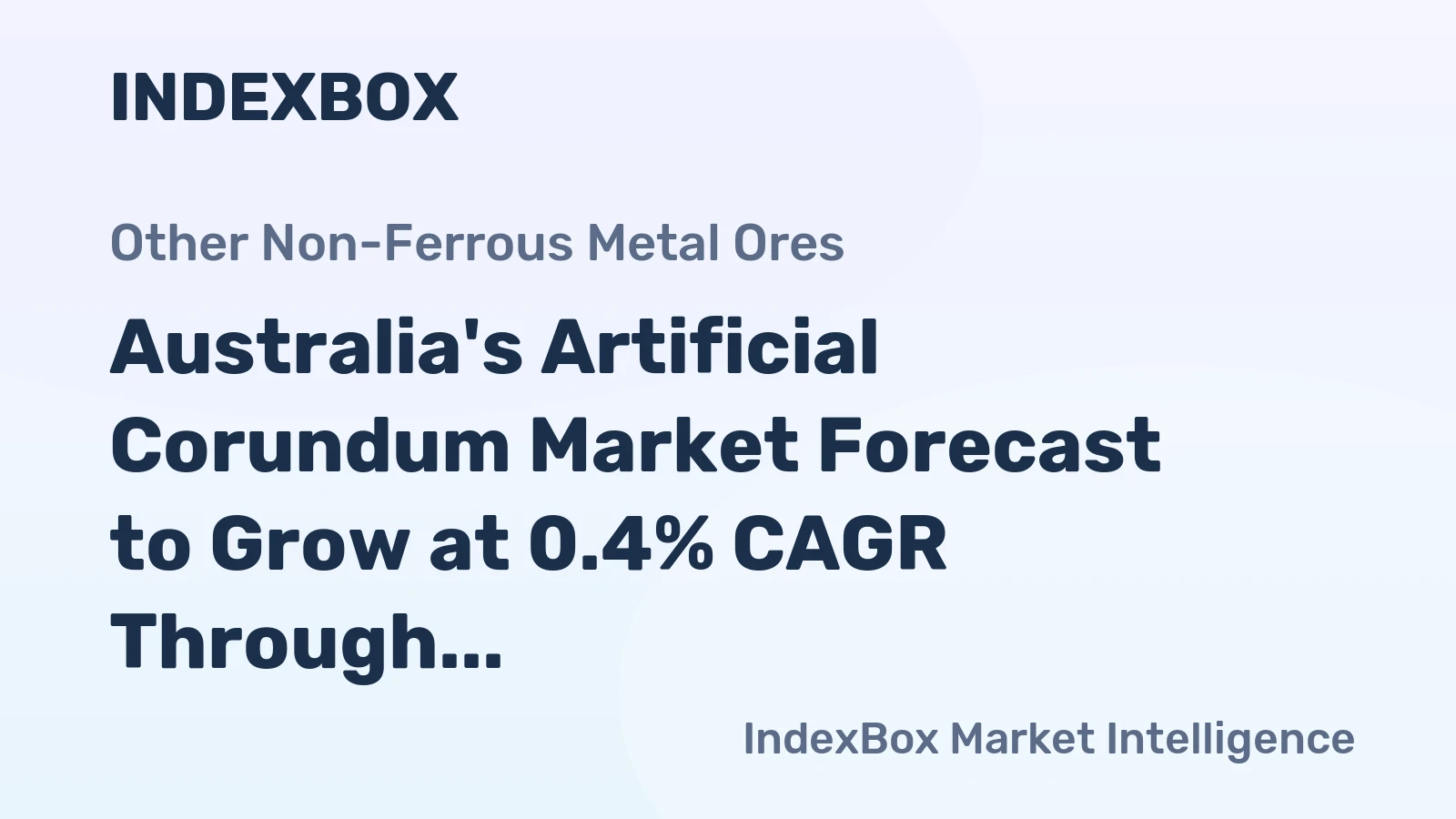 Australia's Artificial Corundum Market Forecast to Grow at 0.4% CAGR Through 2035