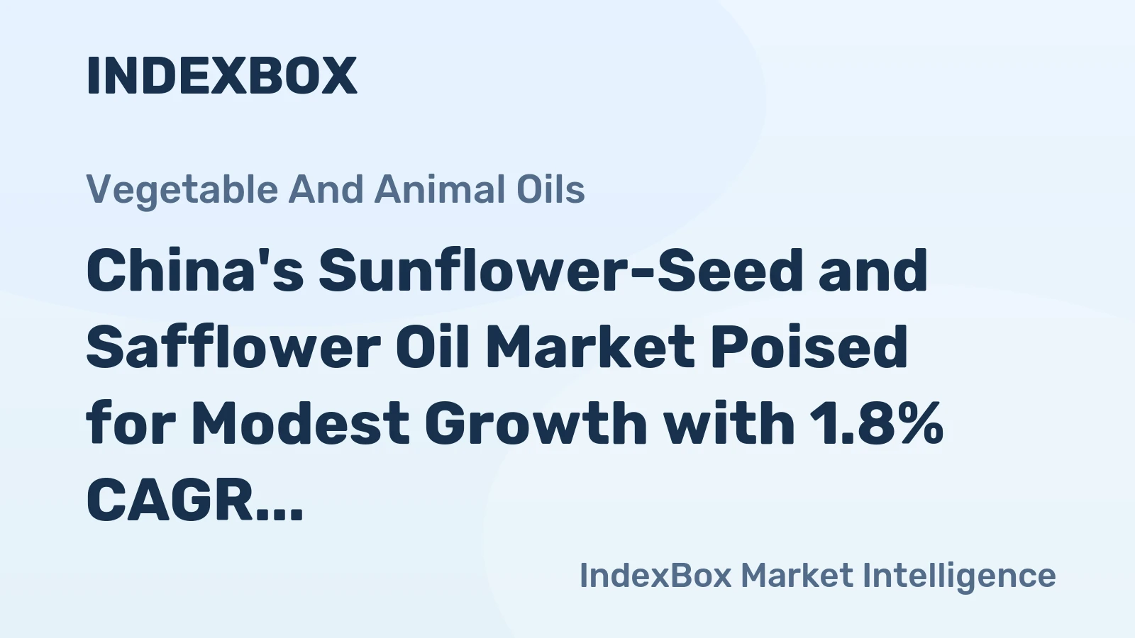 China's Sunflower-Seed and Safflower Oil Market Poised for Modest Growth with 1.8% CAGR Through 2035