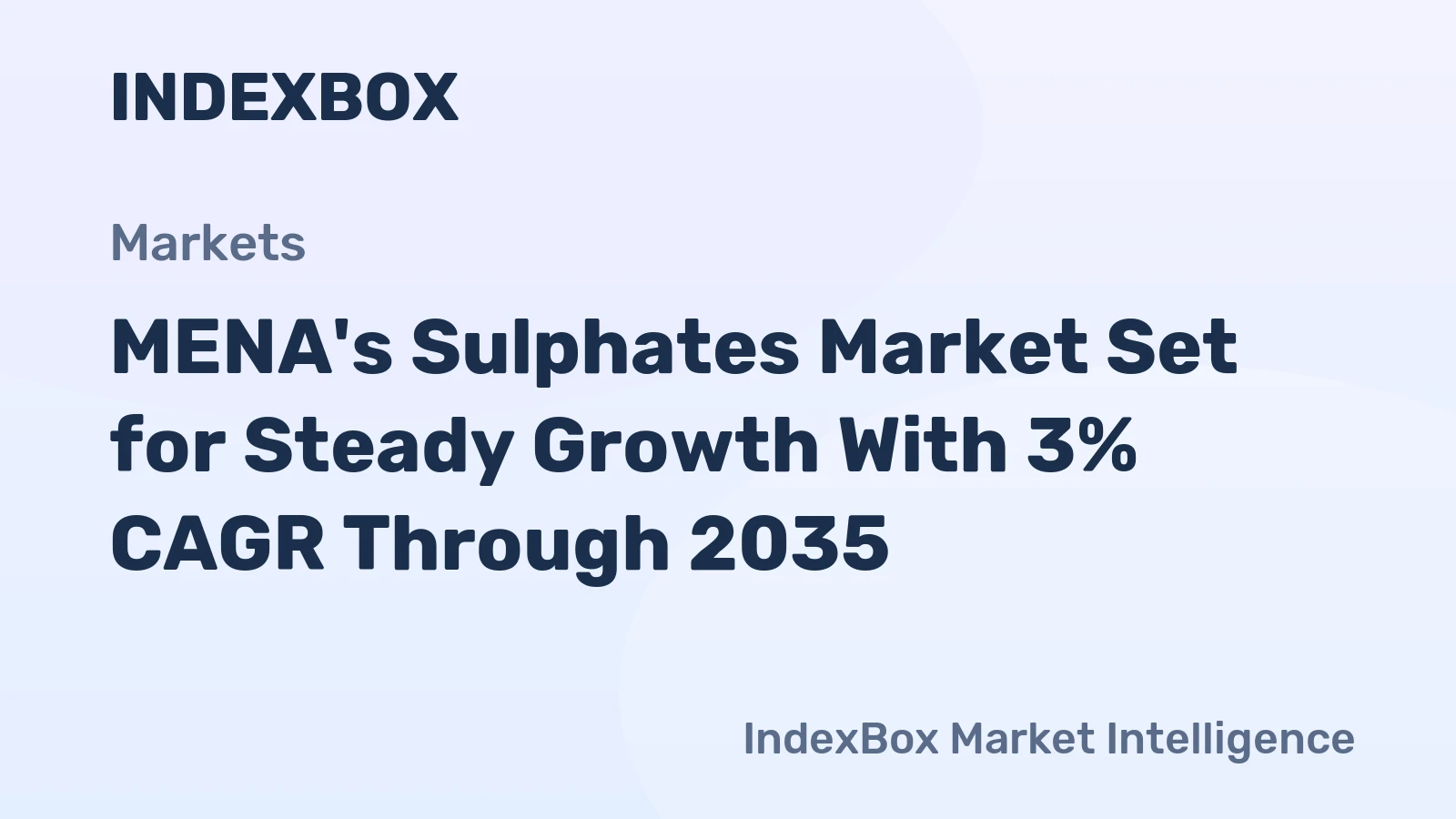 MENA's Sulphates Market Set for Steady Growth With 3% CAGR Through 2035
