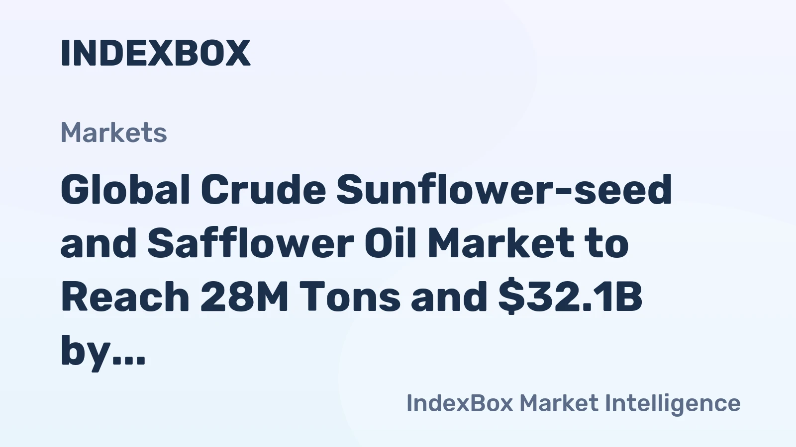 Global Crude Sunflower-seed and Safflower Oil Market to Reach 28M Tons and $32.1B by 2035