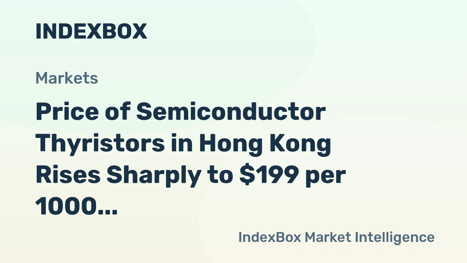 Price of Semiconductor Thyristors in Hong Kong Rises Sharply to $199 per 1000