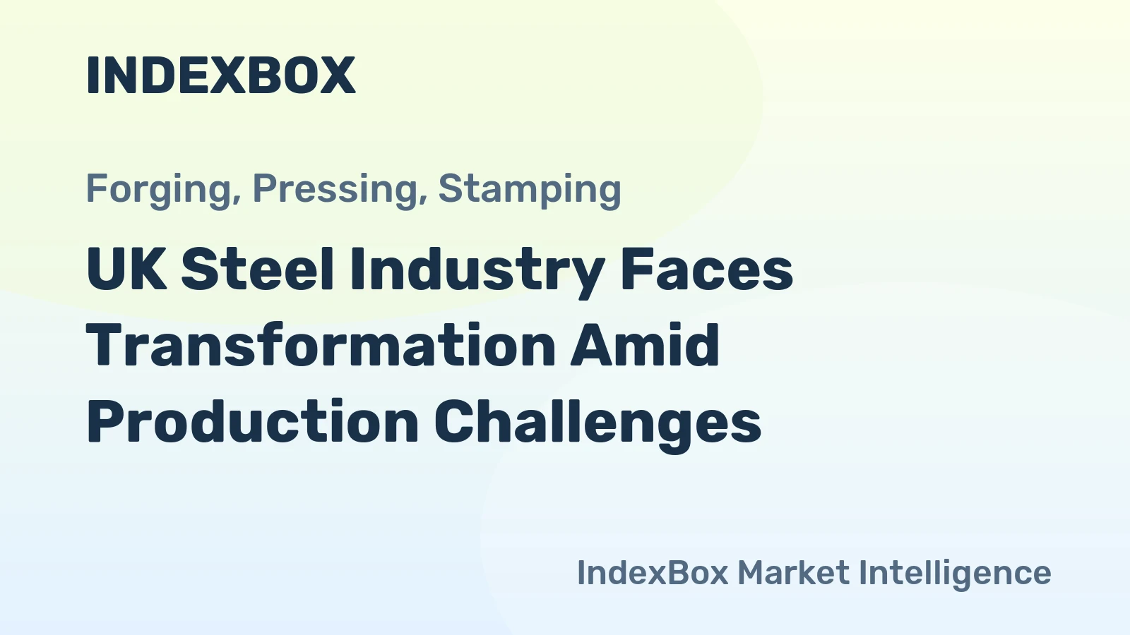 UK Steel Industry Faces Transformation Amid Production Challenges