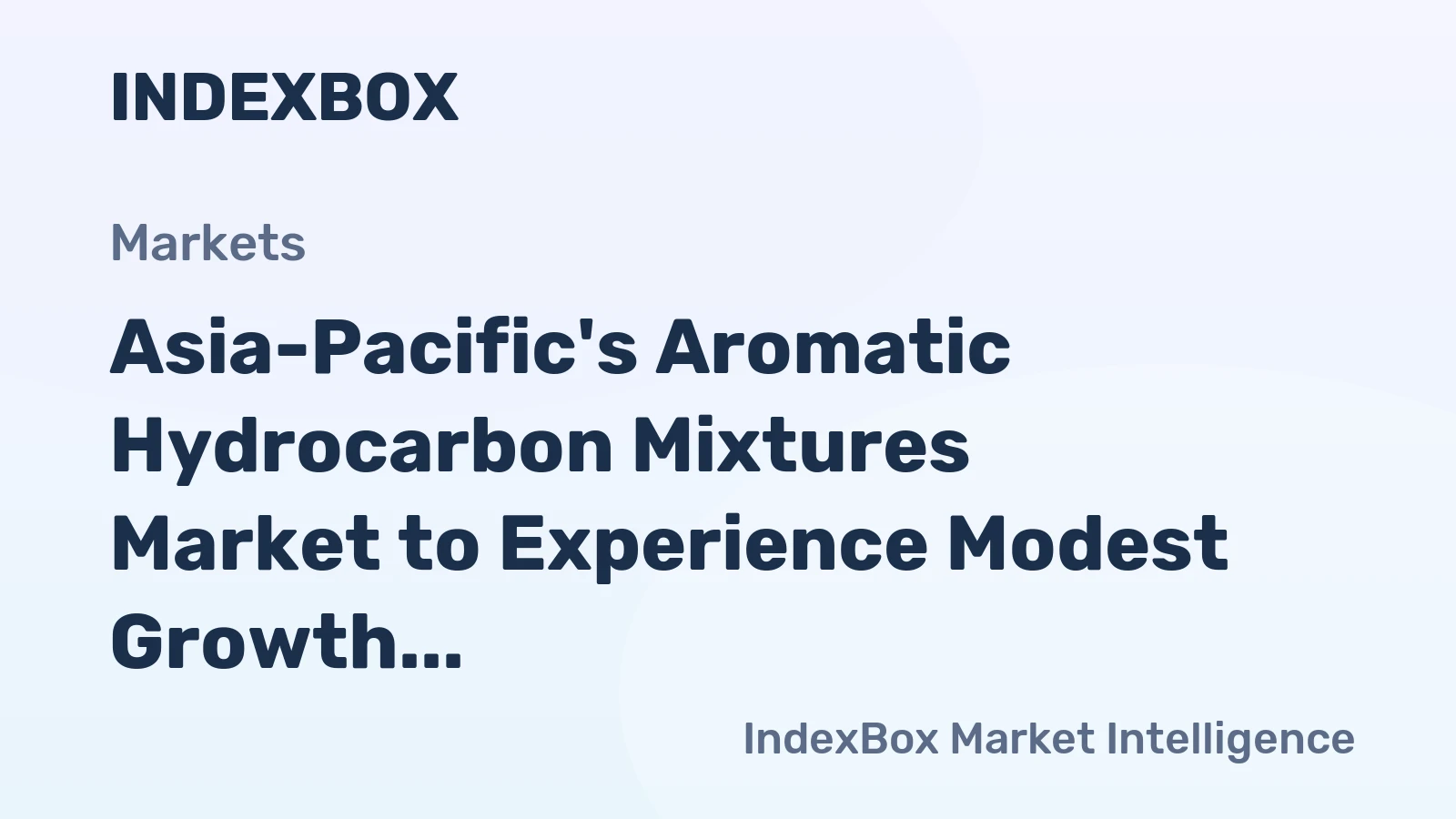 Asia-Pacific's Aromatic Hydrocarbon Mixtures Market to Experience Modest Growth with CAGR of +1.3%
