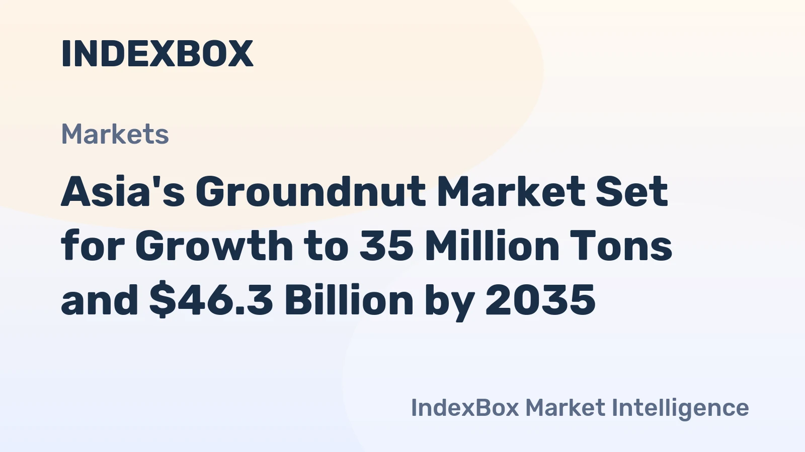 Asia's Groundnut Market Set for Growth to 35 Million Tons and $46.3 Billion by 2035
