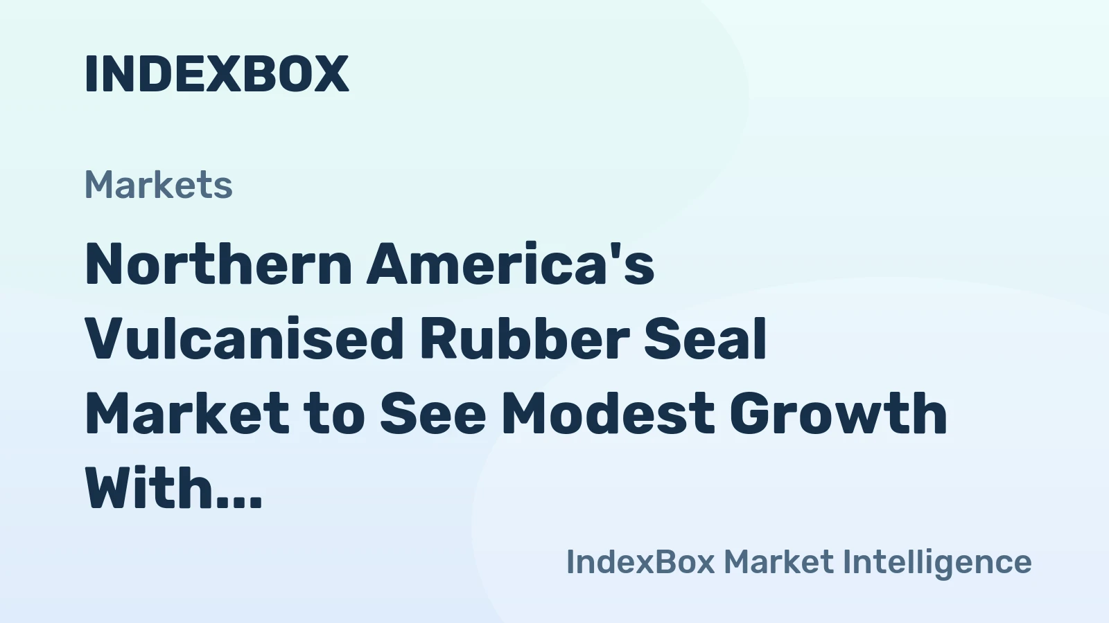 Northern America's Vulcanised Rubber Seal Market to See Modest Growth With 0.7% CAGR Through 2035