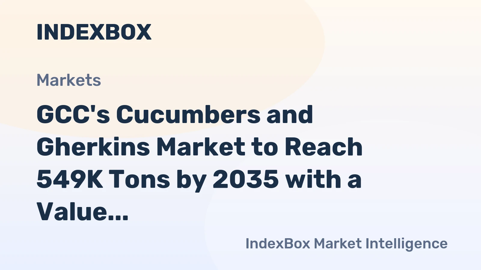 GCC's Cucumbers and Gherkins Market to Reach 549K Tons by 2035 with a Value of $504M