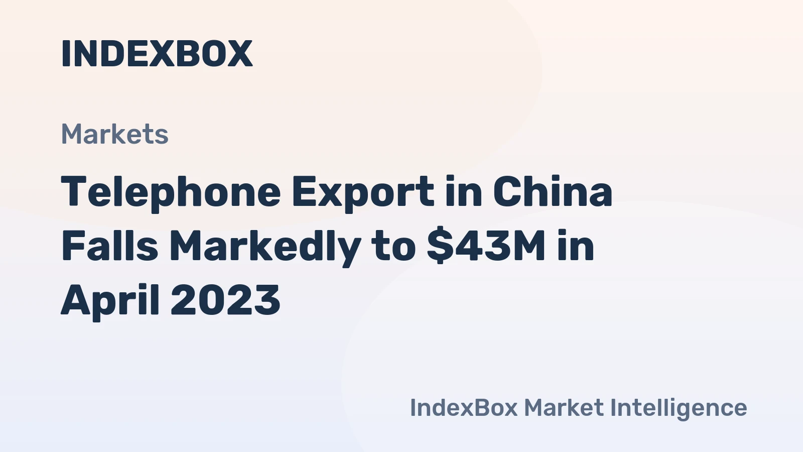 Telephone Export in China Falls Markedly to $43M in April 2023