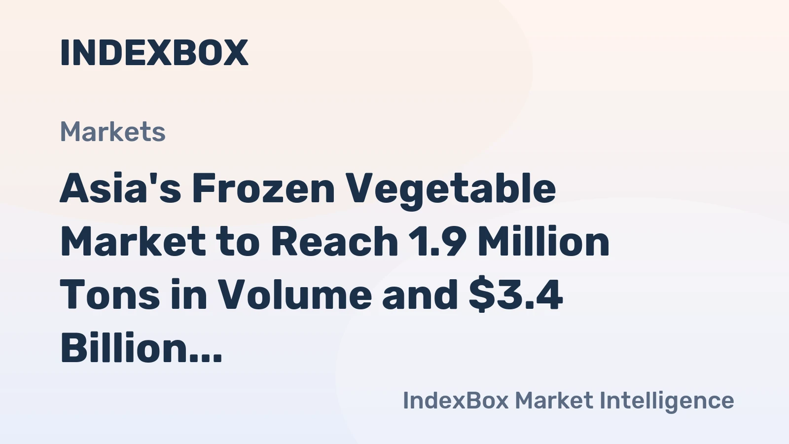 Asia's Frozen Vegetable Market to Reach 1.9 Million Tons in Volume and $3.4 Billion in Value by 2035