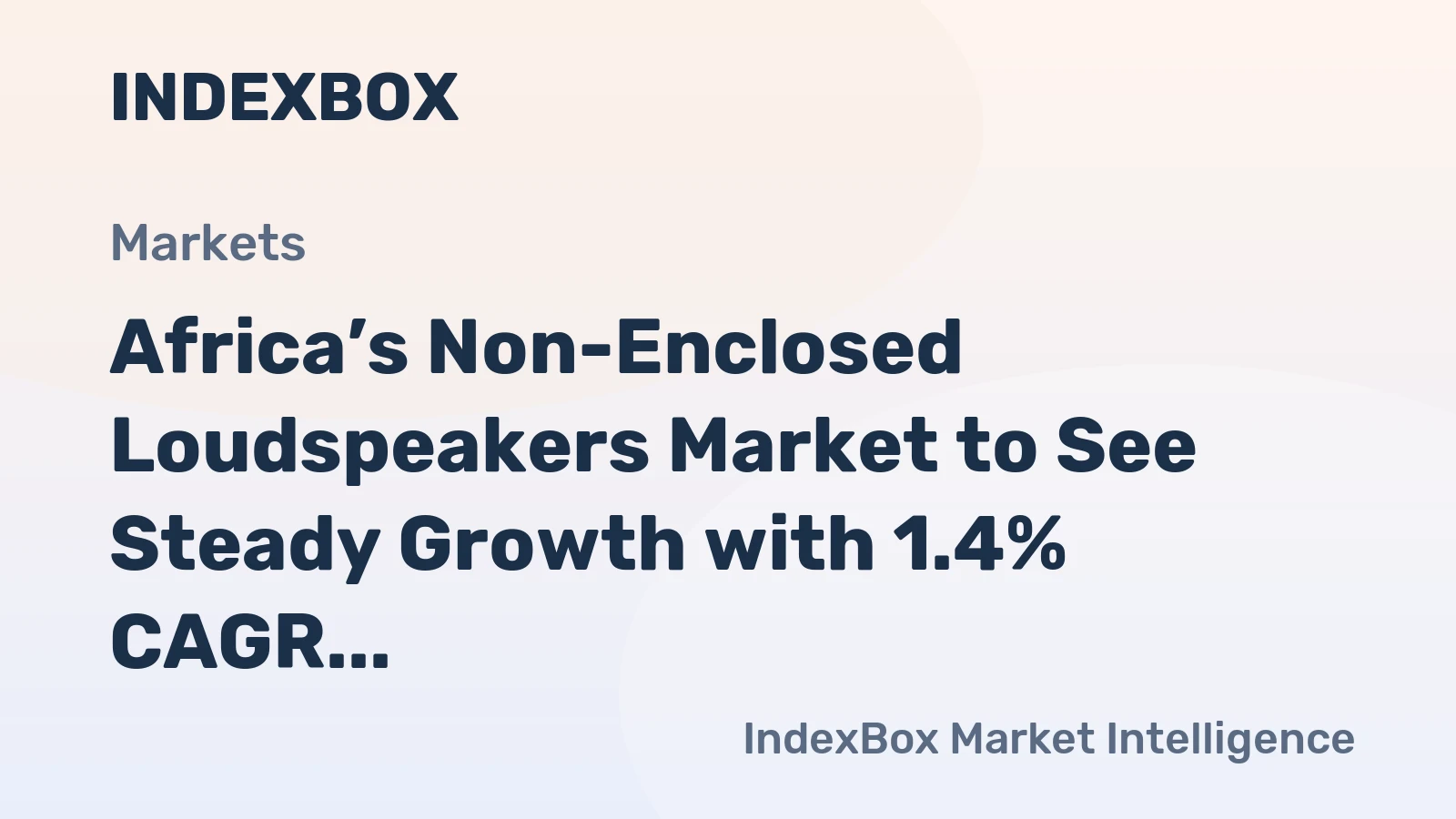 Africa’s Non-Enclosed Loudspeakers Market to See Steady Growth with 1.4% CAGR
