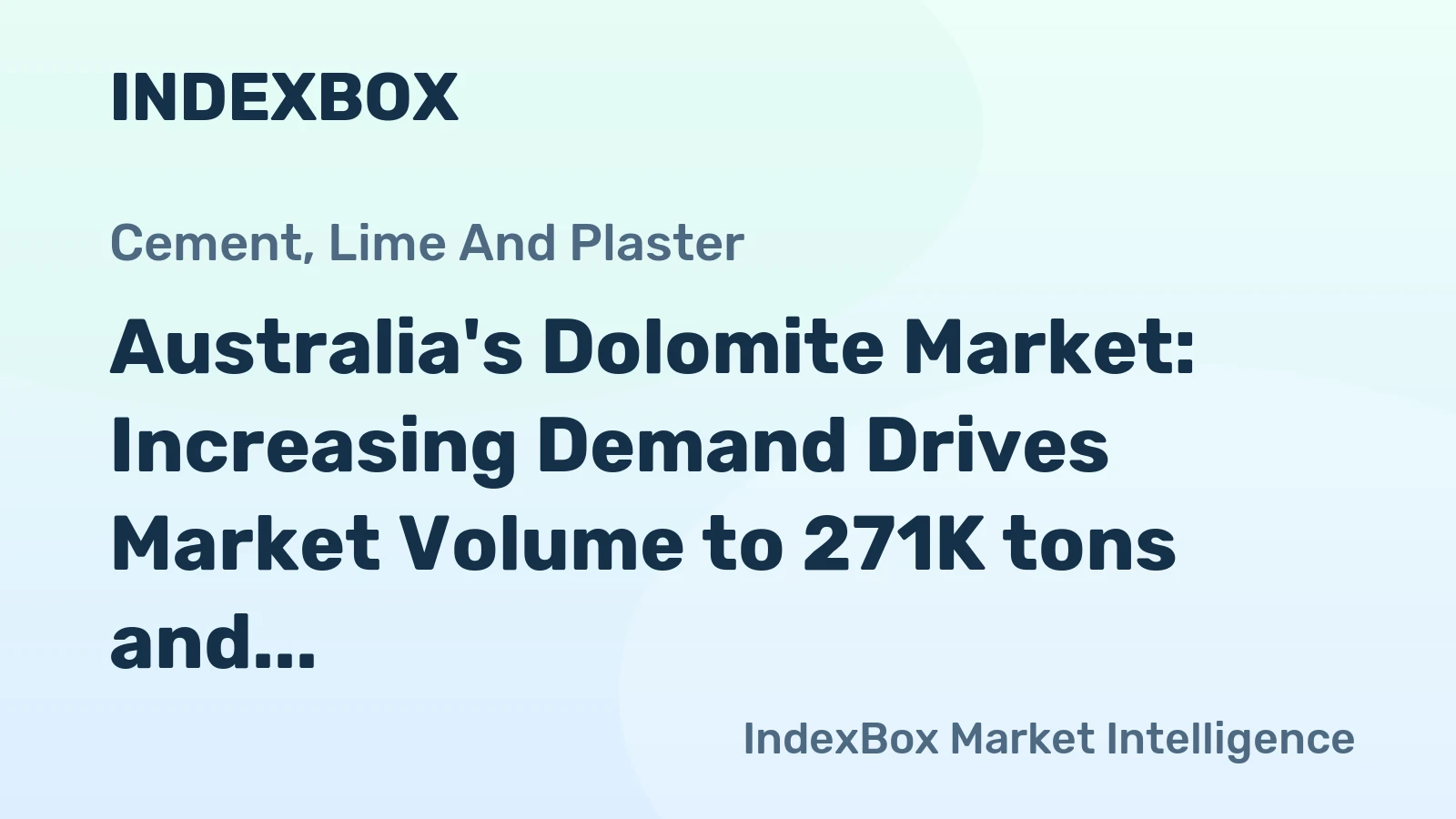 Australia's Dolomite Market: Increasing Demand Drives Market Volume to 271K tons and Market Value to $72M by 2035