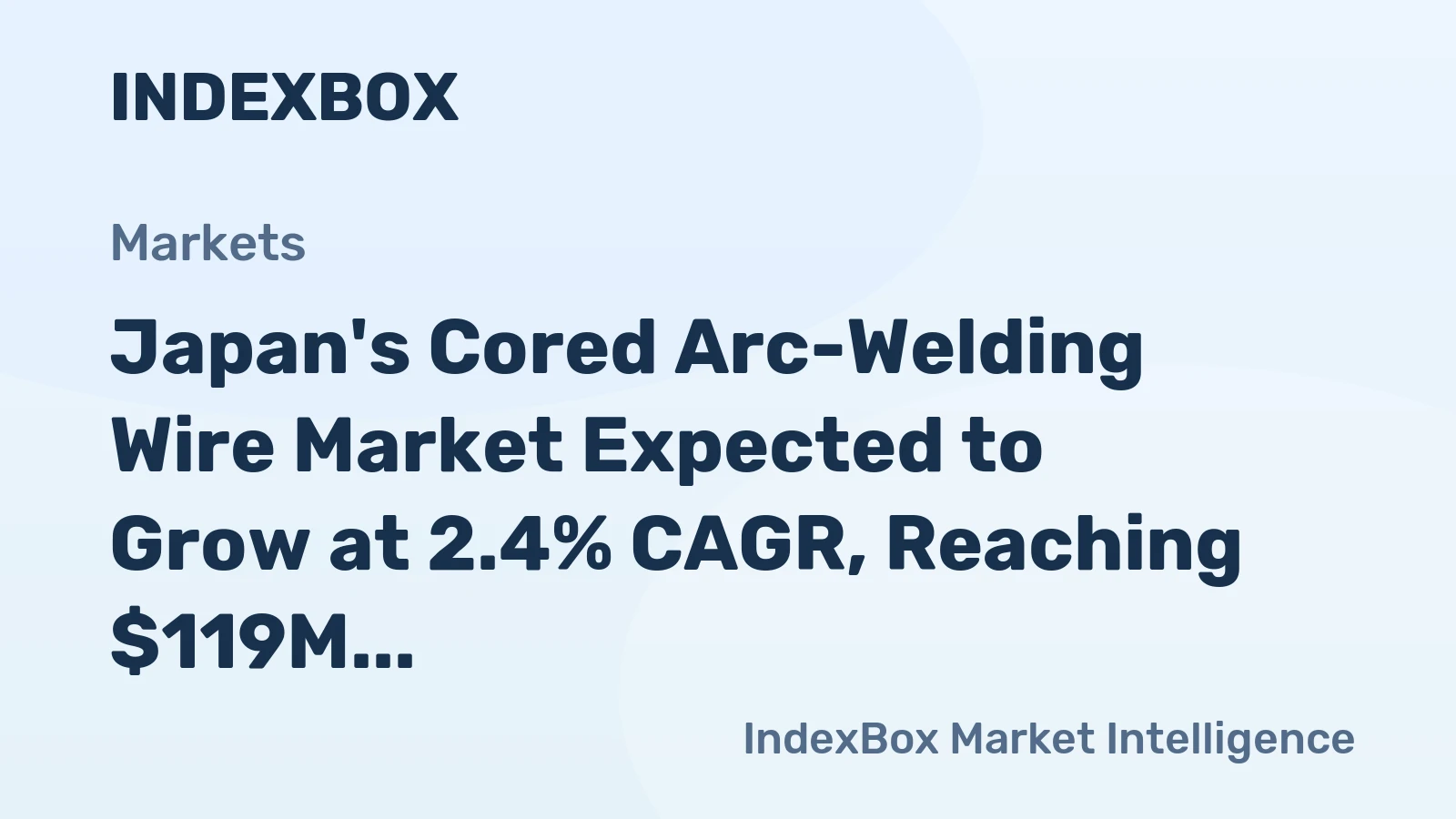 Japan's Cored Arc-Welding Wire Market Expected to Grow at 2.4% CAGR, Reaching $119M by 2035