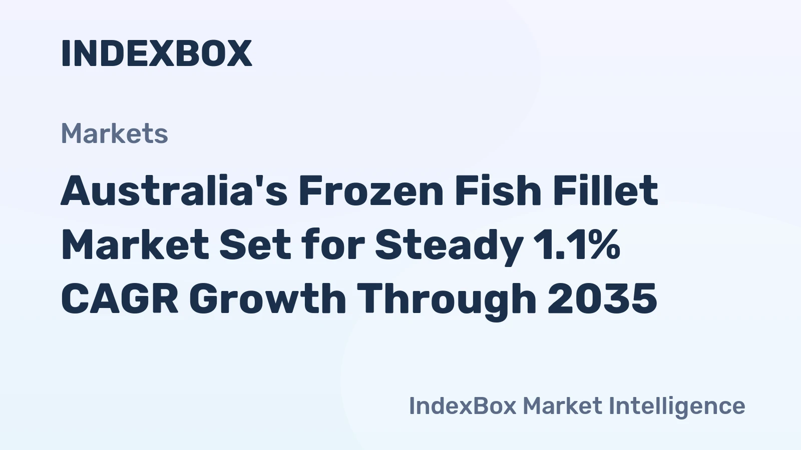 Australia's Frozen Fish Fillet Market Set for Steady 1.1% CAGR Growth Through 2035