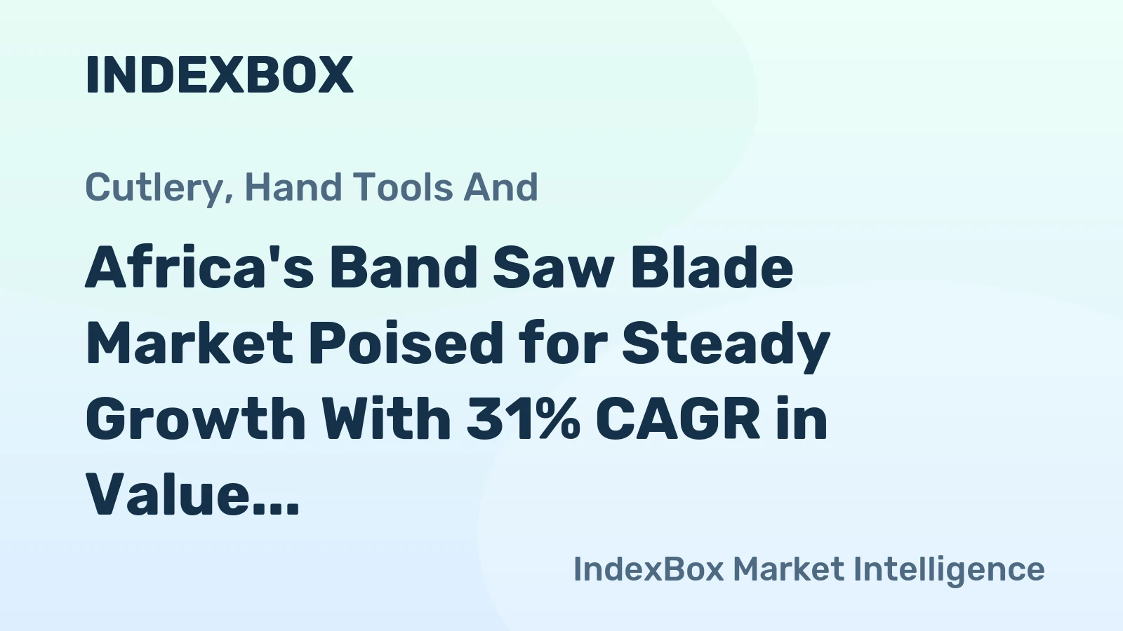 Africa's Band Saw Blade Market Poised for Steady Growth With 31% CAGR in Value Through 2035