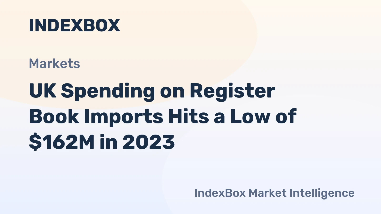 UK Spending on Register Book Imports Hits a Low of $162M in 2023