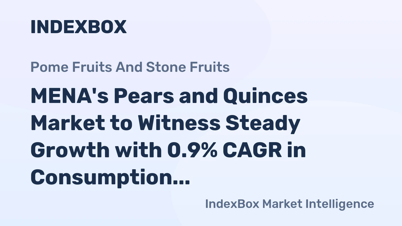 MENA's Pears and Quinces Market to Witness Steady Growth with 0.9% CAGR in Consumption Volume