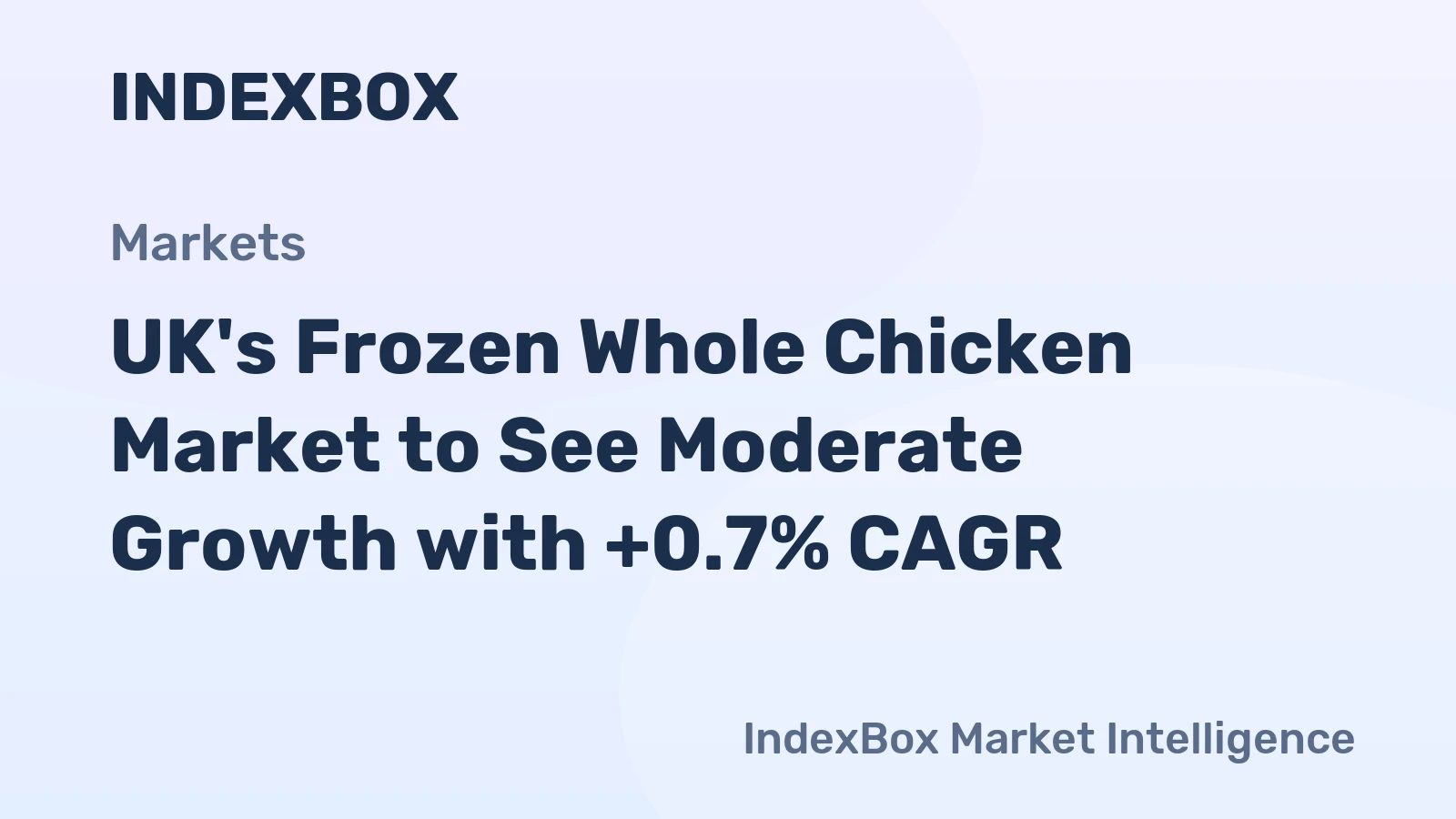UK's Frozen Whole Chicken Market to See Moderate Growth with +0.7% CAGR
