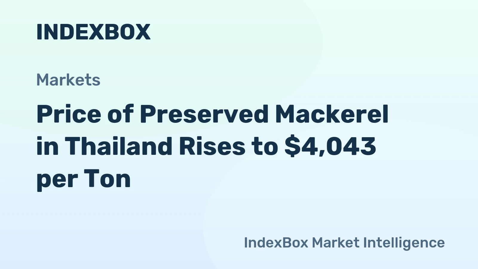 Price of Preserved Mackerel in Thailand Rises to $4,043 per Ton