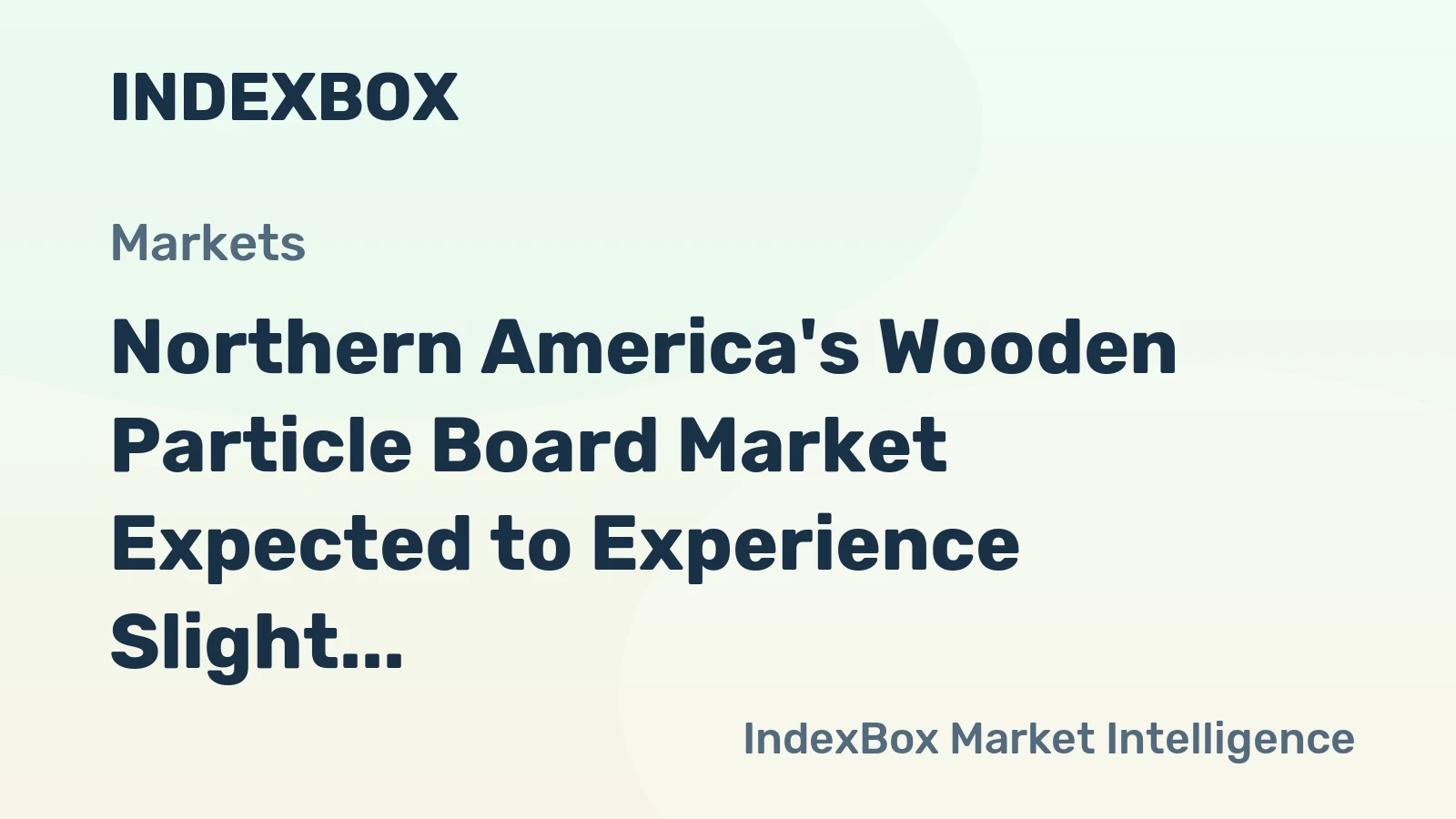 Northern America's Wooden Particle Board Market Expected to Experience Slight Growth with +0.2% CAGR