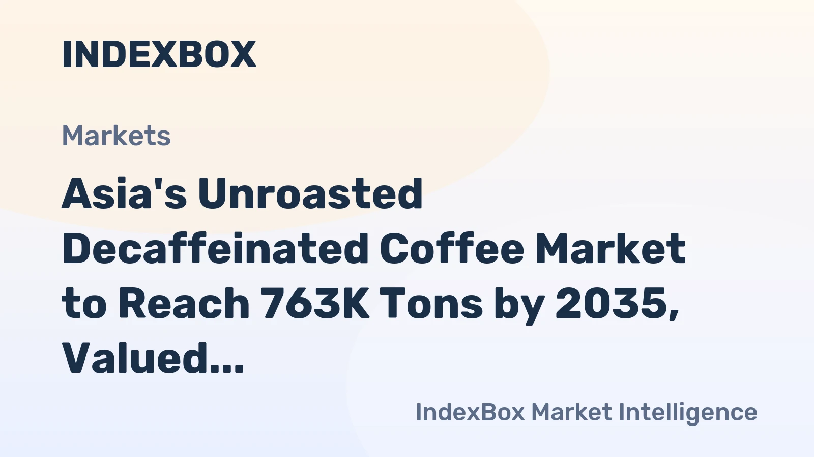 Asia's Unroasted Decaffeinated Coffee Market to Reach 763K Tons by 2035, Valued at $4.1B