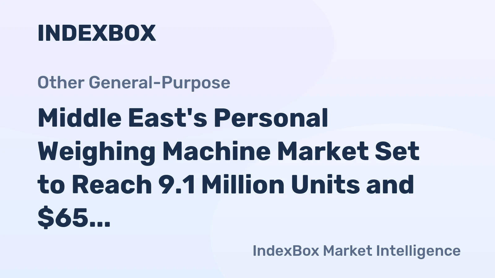 Middle East's Personal Weighing Machine Market Set to Reach 9.1 Million Units and $65 Million Value