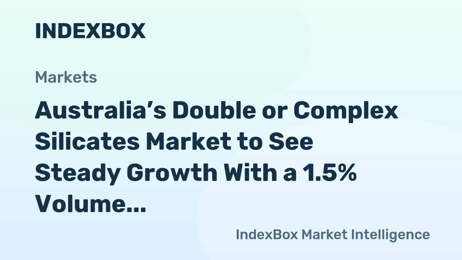 Australia’s Double or Complex Silicates Market to See Steady Growth With a 1.5% Volume CAGR Through 2035