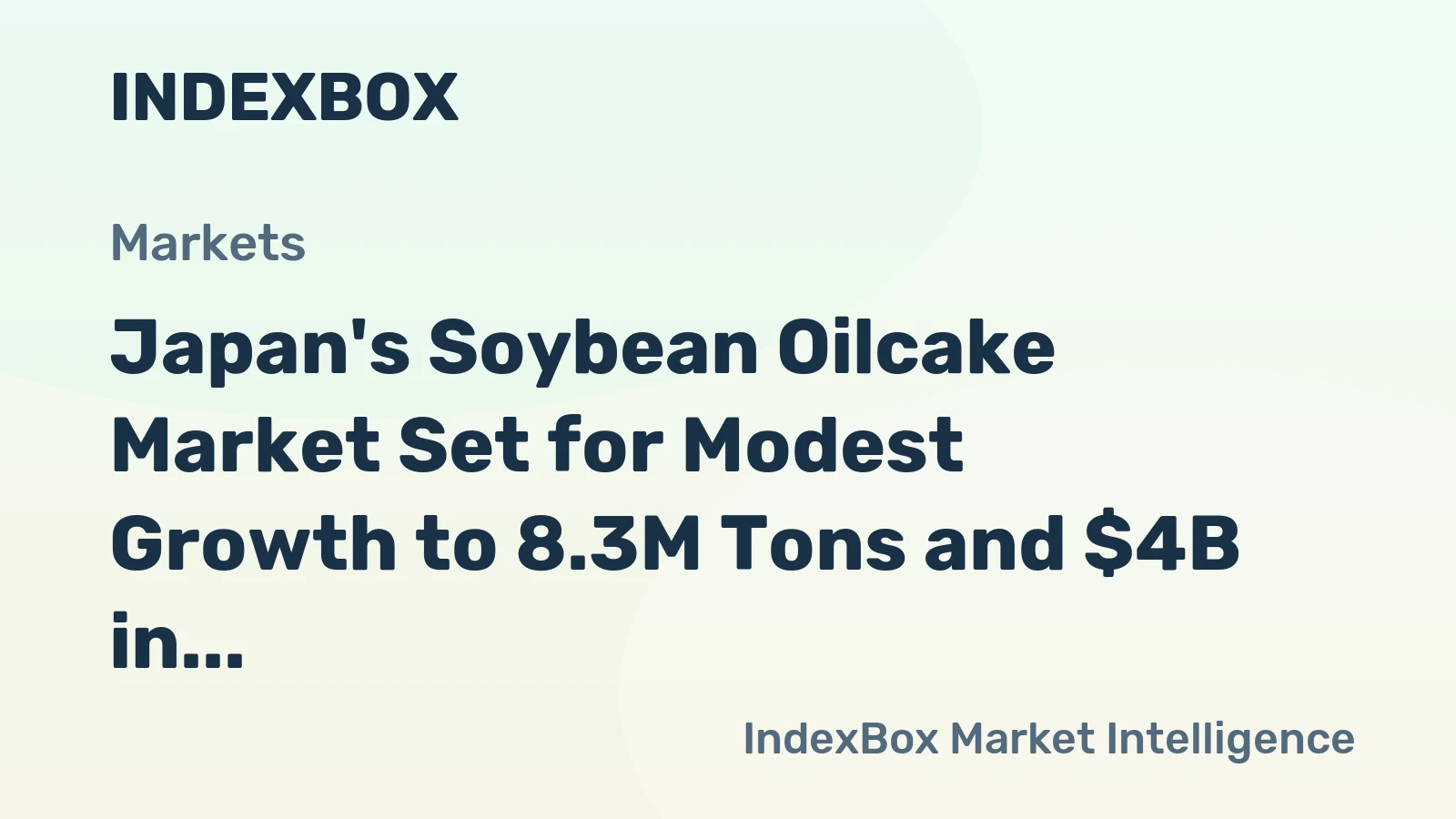 Japan's Soybean Oilcake Market Set for Modest Growth to 8.3M Tons and $4B in Value