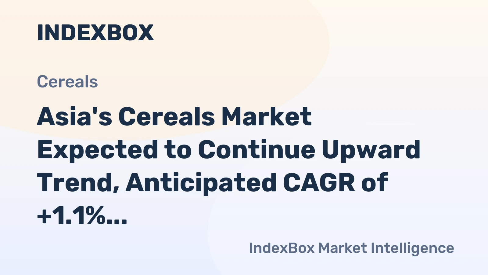 Asia's Cereals Market Expected to Continue Upward Trend, Anticipated CAGR of +1.1% from 2024 to 2035