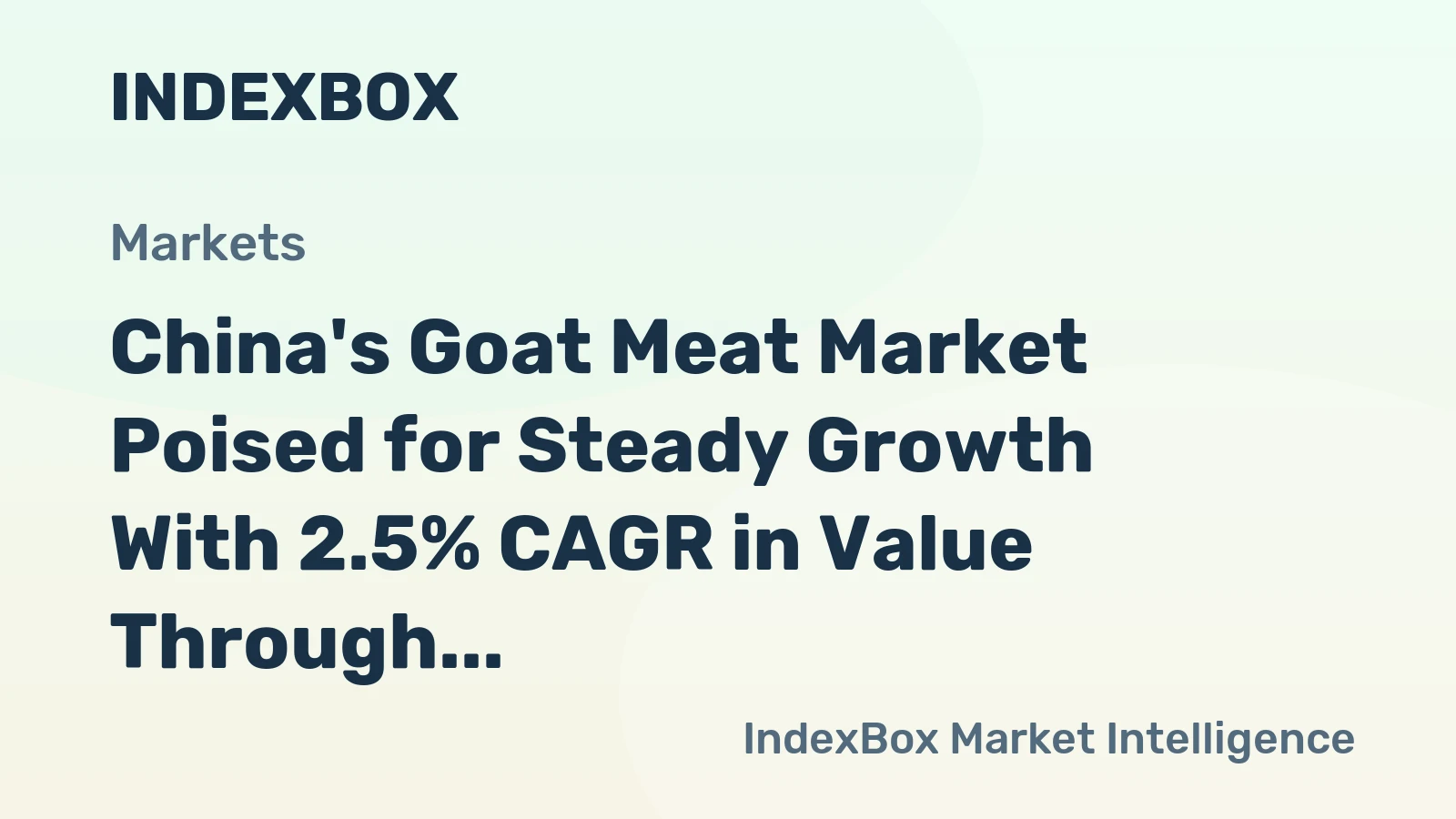 China's Goat Meat Market Poised for Steady Growth With 2.5% CAGR in Value Through 2035