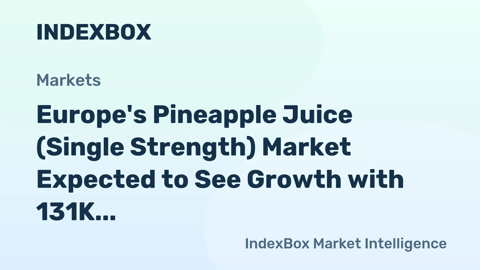 Europe's Pineapple Juice (Single Strength) Market Expected to See Growth with 131K Tons Volume and $151M Value by 2035