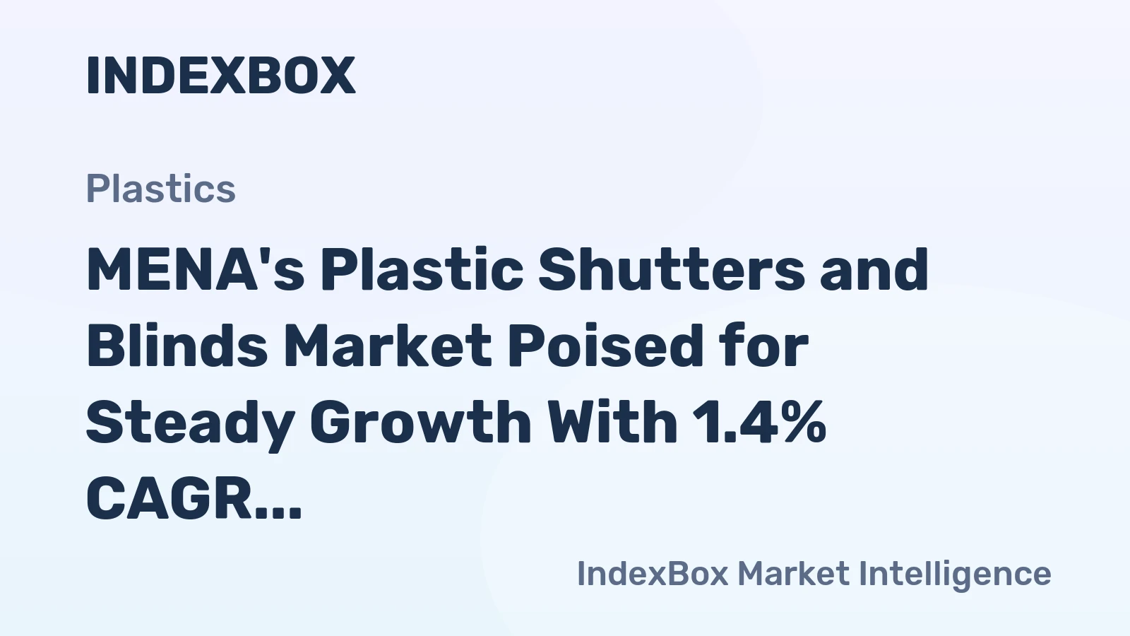 MENA's Plastic Shutters and Blinds Market Poised for Steady Growth With 1.4% CAGR Through 2035