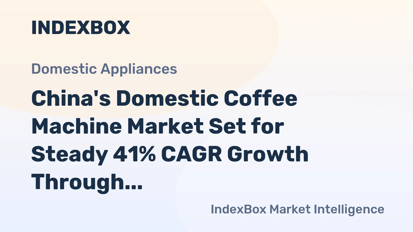 China's Domestic Coffee Machine Market Set for Steady 41% CAGR Growth Through 2035