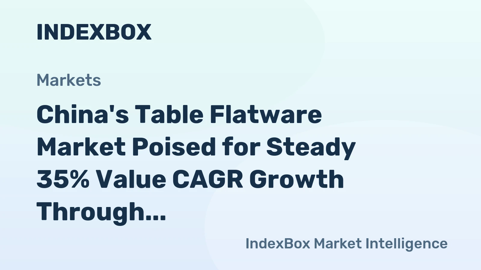 China's Table Flatware Market Poised for Steady 35% Value CAGR Growth Through 2035