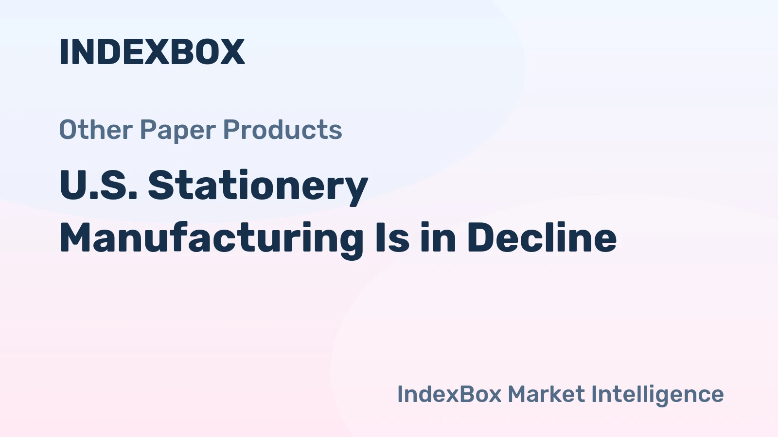 U.S. Stationery Manufacturing Is in Decline