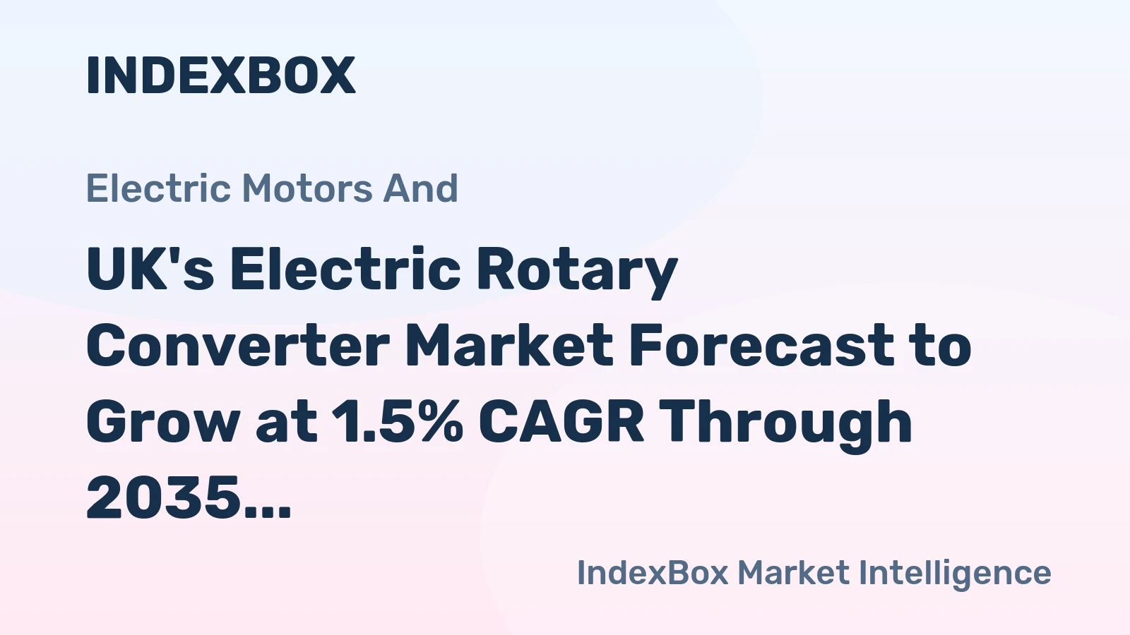 UK's Electric Rotary Converter Market Forecast to Grow at 1.5% CAGR Through 2035