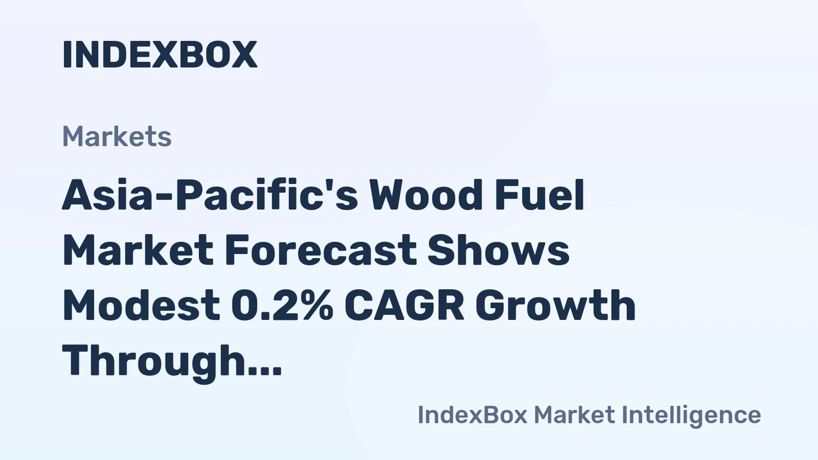 Asia-Pacific's Wood Fuel Market Forecast Shows Modest 0.2% CAGR Growth Through 2035