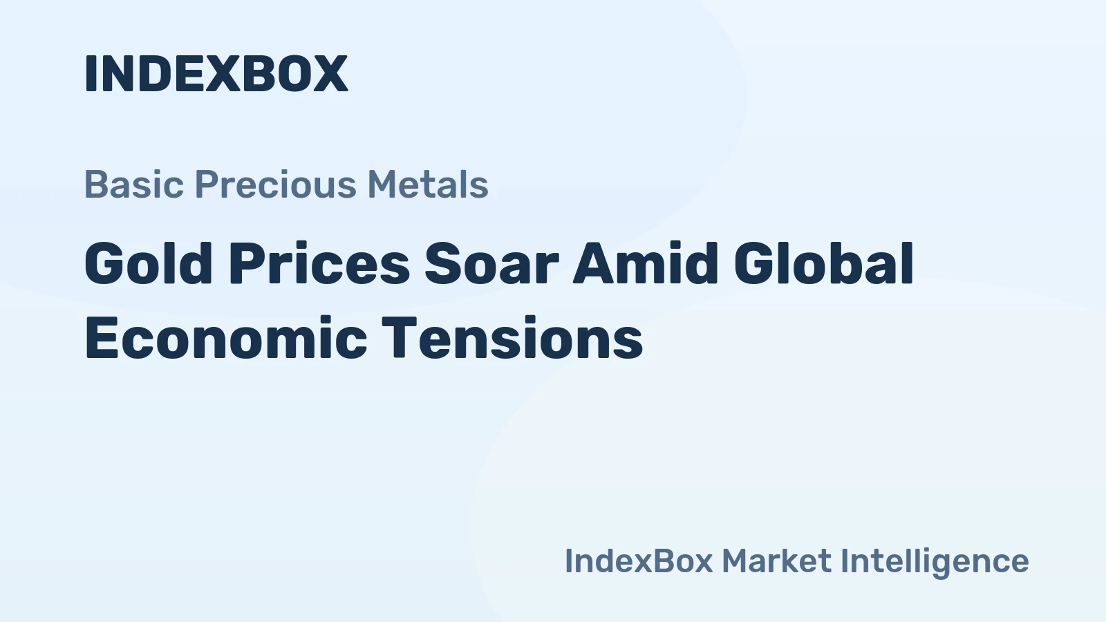 Gold Prices Soar Amid Global Economic Tensions