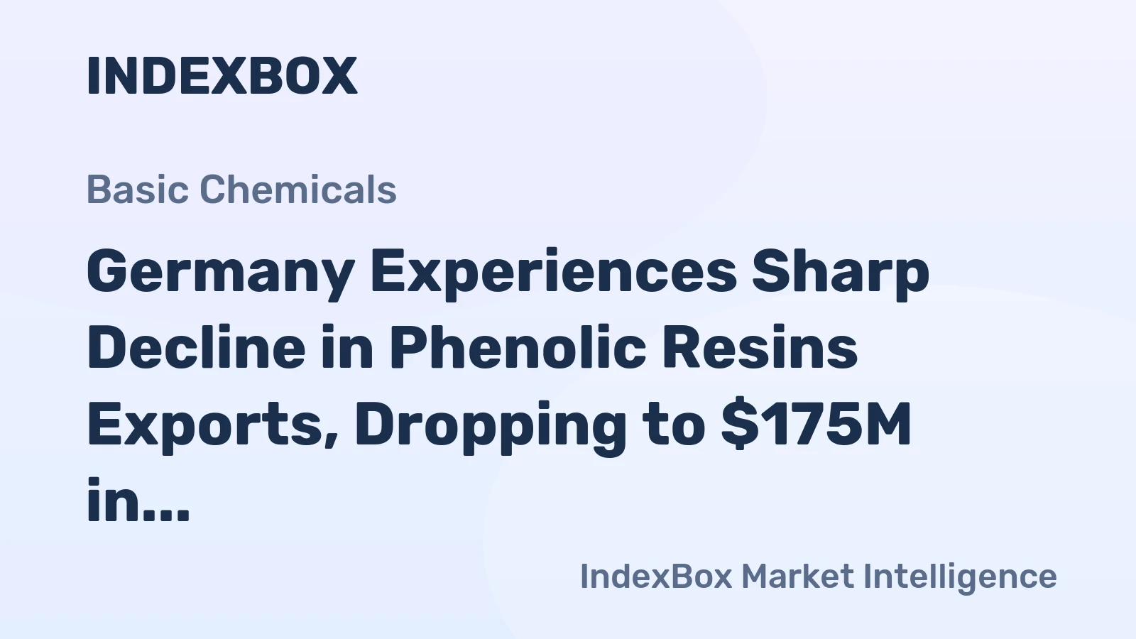 Germany Experiences Sharp Decline in Phenolic Resins Exports, Dropping to $175M in 2024