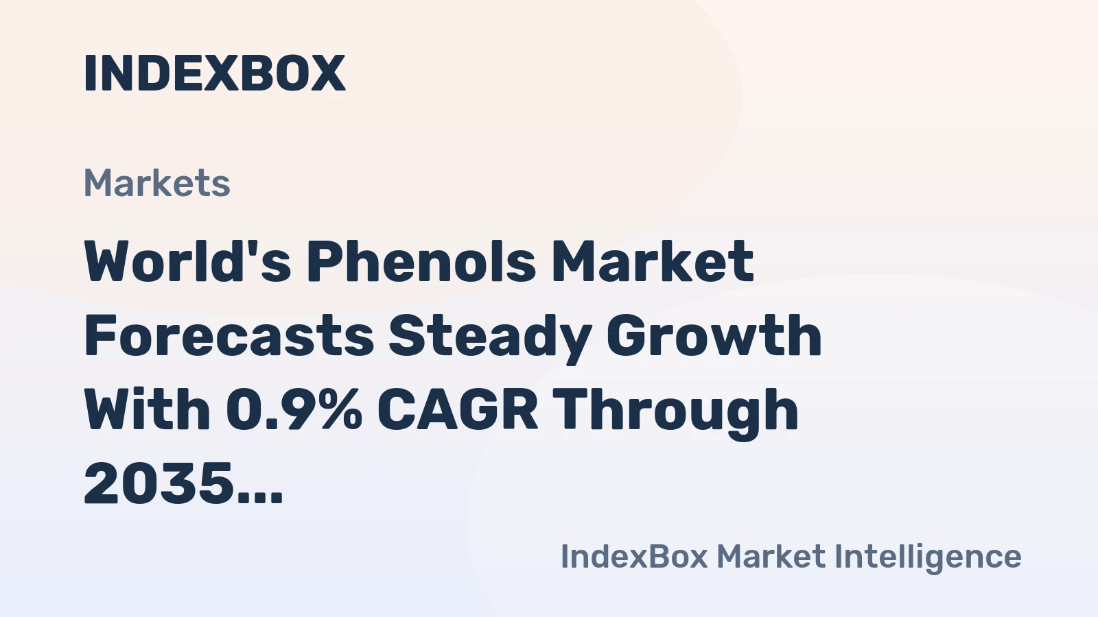 World's Phenols Market Forecasts Steady Growth With 0.9% CAGR Through 2035