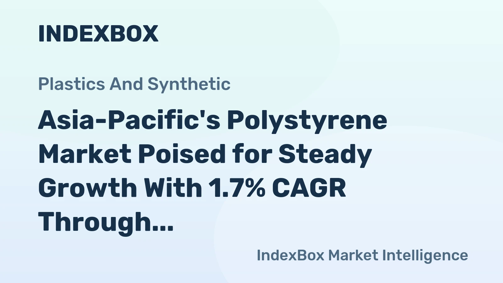 Asia-Pacific's Polystyrene Market Poised for Steady Growth With 1.7% CAGR Through 2035