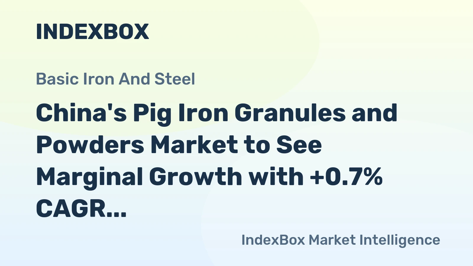 China's Pig Iron Granules and Powders Market to See Marginal Growth with +0.7% CAGR Ove the Next Decade