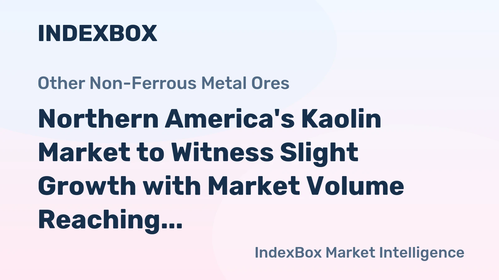 Northern America's Kaolin Market to Witness Slight Growth with Market Volume Reaching 2.9M Tons and Market Value Reaching $976M by 2035