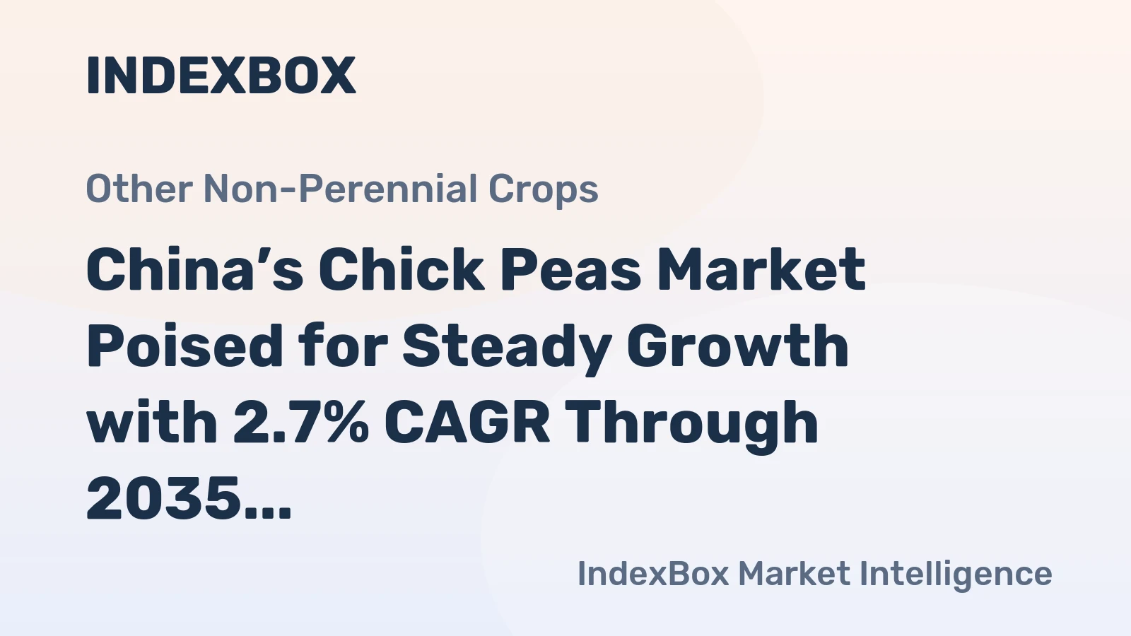China’s Chick Peas Market Poised for Steady Growth with 2.7% CAGR Through 2035